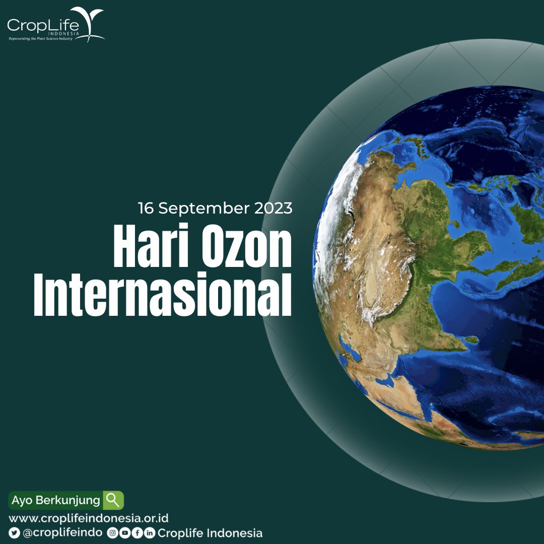 Lapisan Ozon Menjaga Bumi Tercinta – CropLife Indonesia